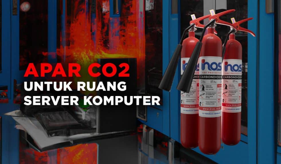 APAR CO2 Untuk Ruang Server Komputer - Tabung Pemadam / APAR INOS